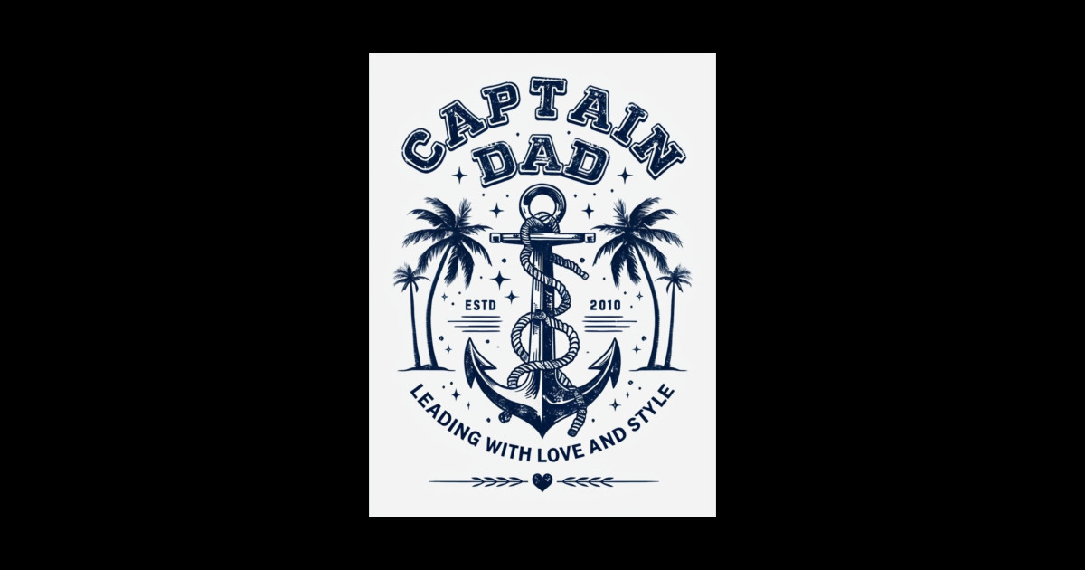 Captain Dad - Dad - Sticker | TeePublic
