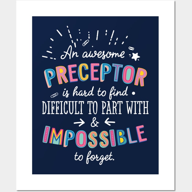 An awesome Preceptor Gift Idea - Impossible to Forget Quote - Preceptor ...