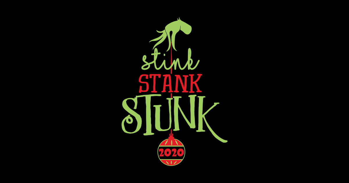 Stink Stank Stunk - Christmas Gifts - Sticker | TeePublic