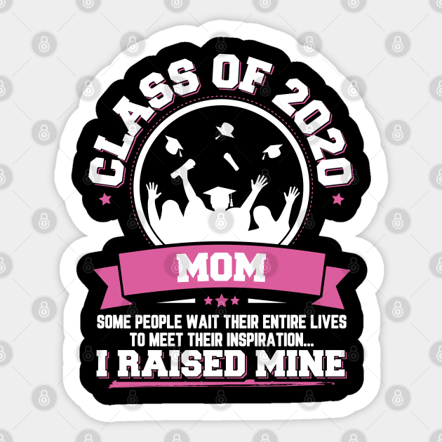Proud Mom Of A Class Of 2020 Graduate - Proud Mom Of A 2020 Graduate ...