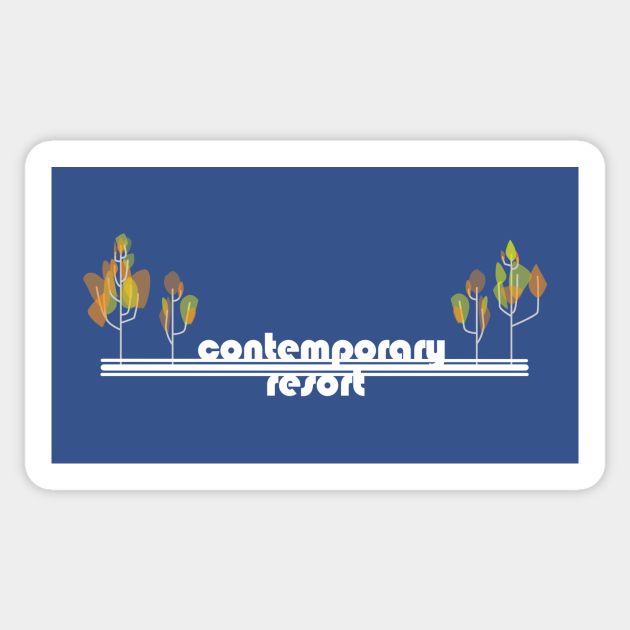 Contemporary Resort - Contemporary Resort - Sticker | TeePublic