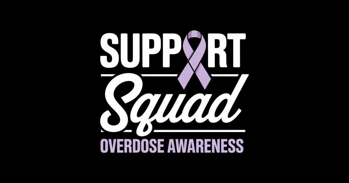 End Overdose Support Squad Overdose Awareness - End Overdose Support ...