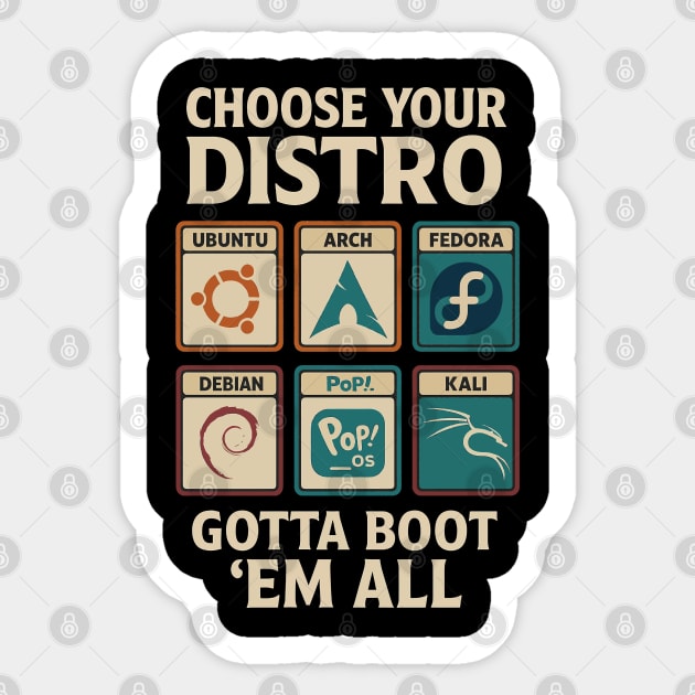 choose your distro / linux - Linux - Sticker | TeePublic