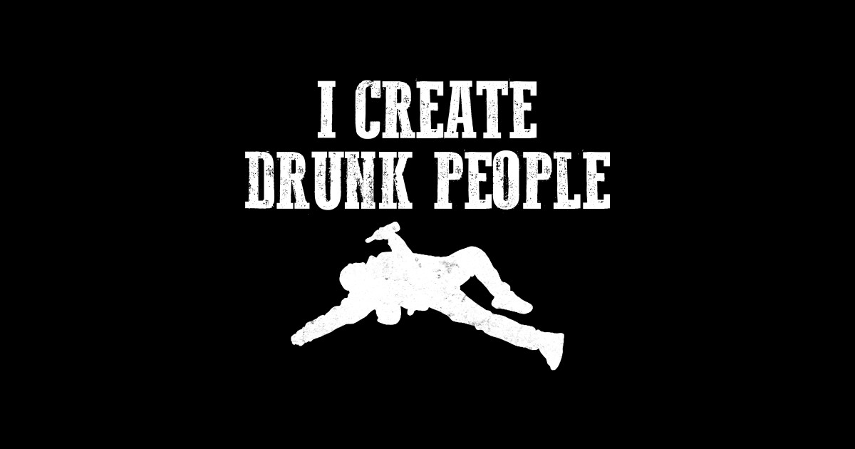 I Create Drunk People Bartender Gifts and Shirts - Bartender Gifts ...