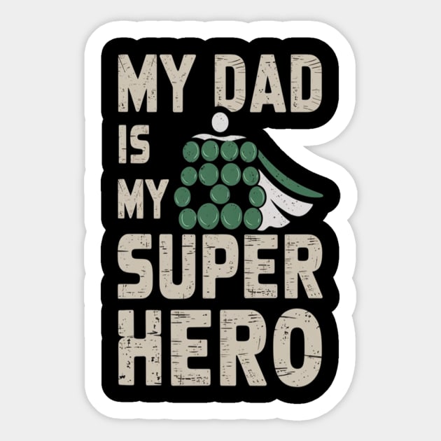My Dad Is My Hero Fathers Day - My Dad Is My Super Hero Fathers ...