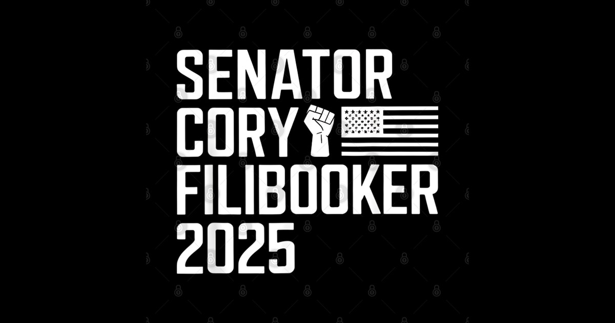 Senator Cory Booker Filibuster 2025 - Senator Cory Booker Filibuster ...