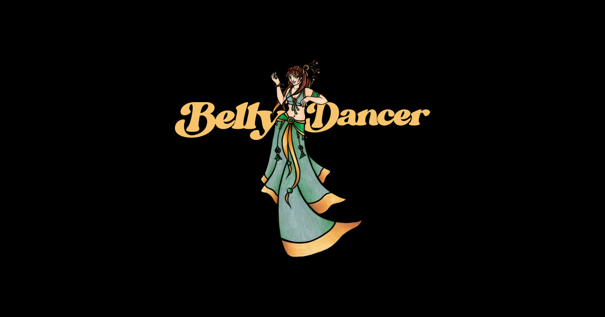Belly Dancer - Belly Dancer - Sticker | TeePublic