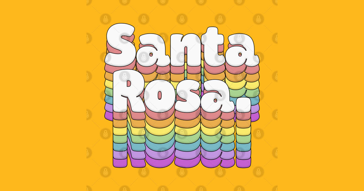 Santa Rosa, CA \/\/\/\ Retro Typography Design T-Shirt - Santa Rosa - T ...