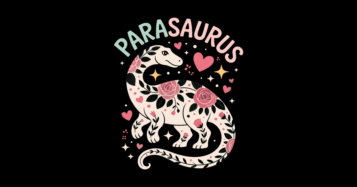 Parasaurus Watercolor Floral Paraeducator Dinosaur - Parasaurus ...