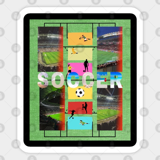 Soccer Collage - Soccer World Cup - Sticker | TeePublic