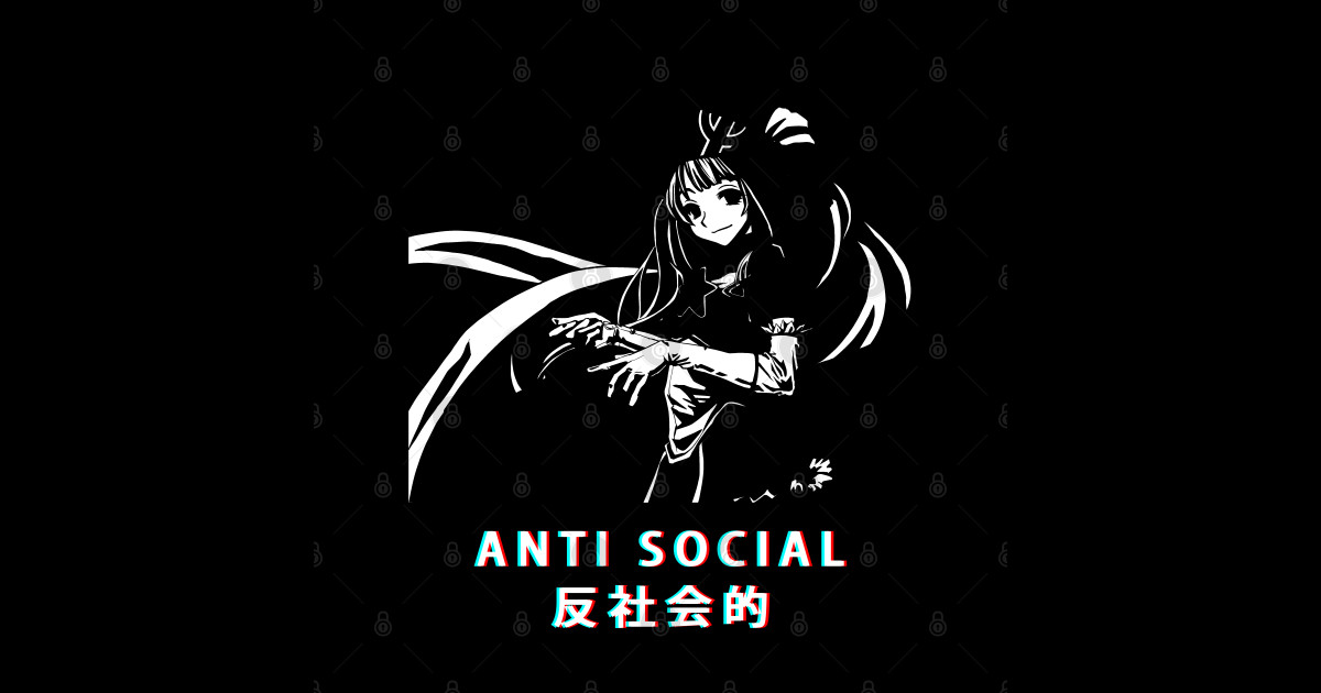 Anti Social Anime Girl - Anime And Manga - Sticker | TeePublic