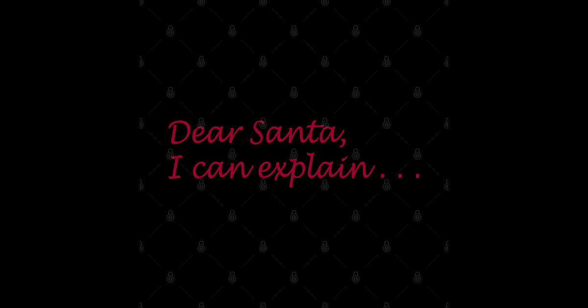 Dear Santa - Dear Santa Transparent - Sticker | TeePublic