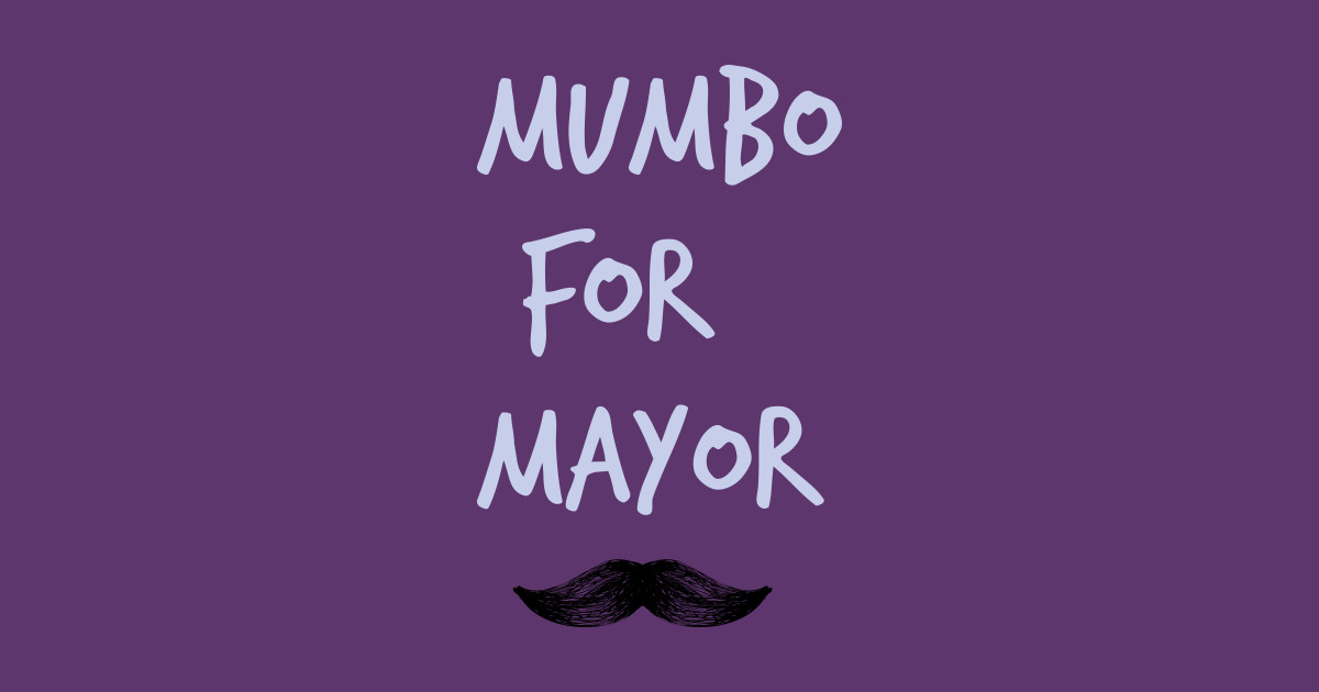 Mumbo For Mayor - Mumbo For Mayor - Kids T-Shirt | TeePublic