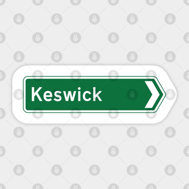 Keswick Tourist Road Sign - Keswick - Sticker | TeePublic
