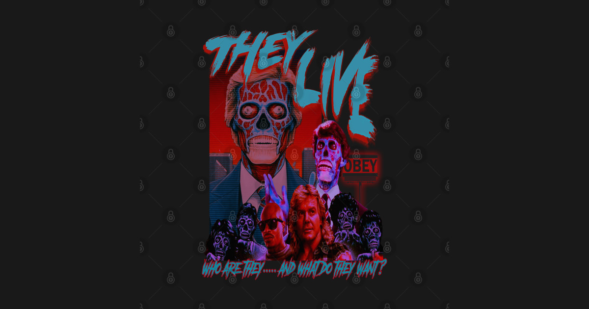 They Live, Classic Sci-Fi (Version 1) - They Live - T-Shirt | TeePublic