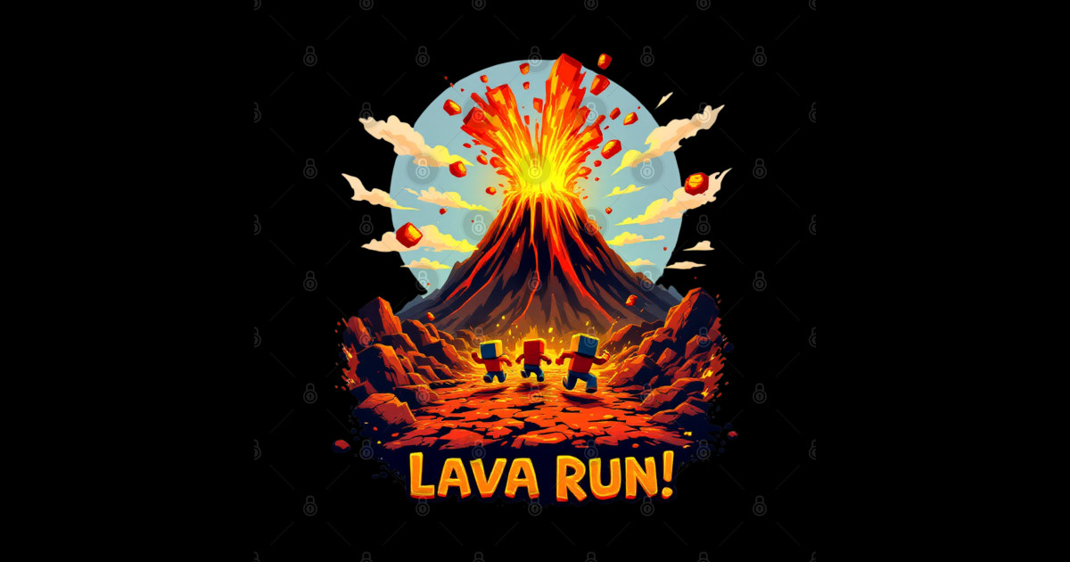 Roblox Lava Run - Roblox - Posters and Art Prints | TeePublic