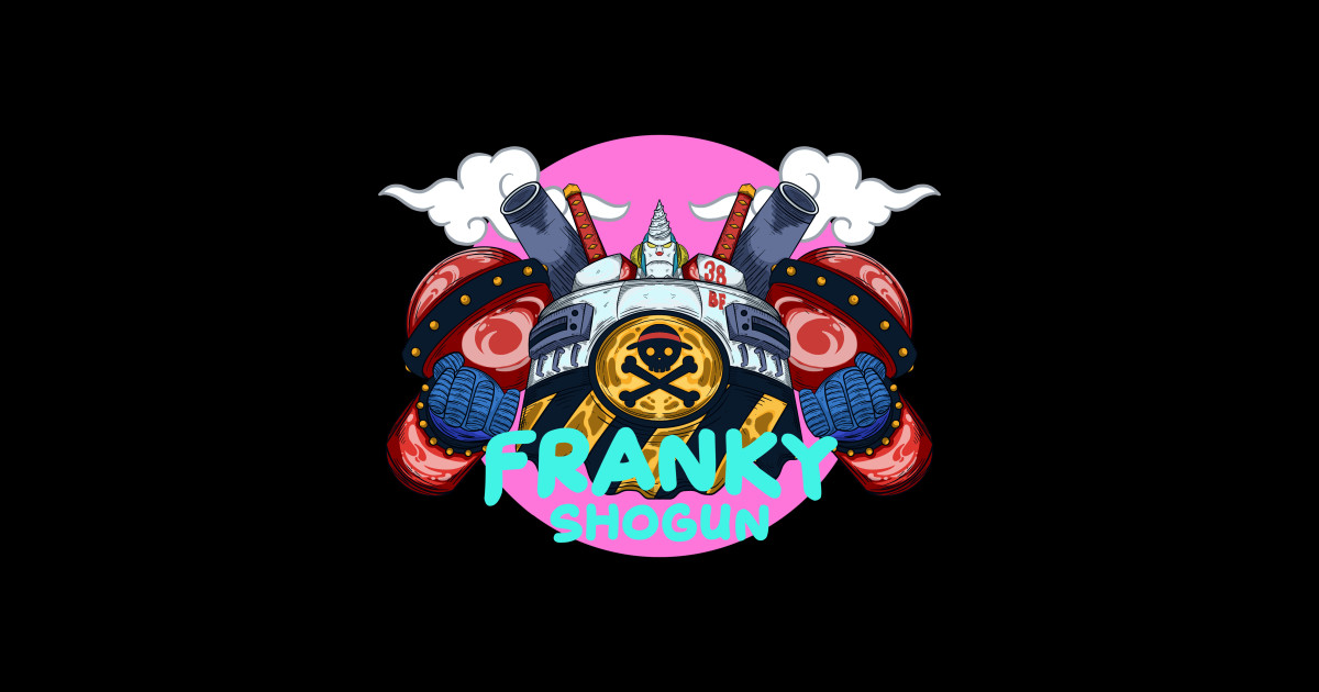 Franky shogun - One Piece - Sticker | TeePublic