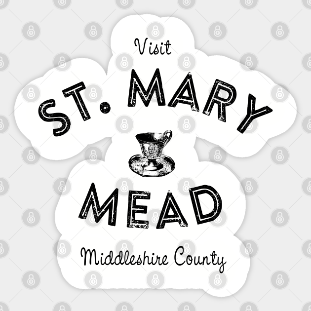 St. Mary Mead Tourism - St Mary Mead - Sticker | TeePublic