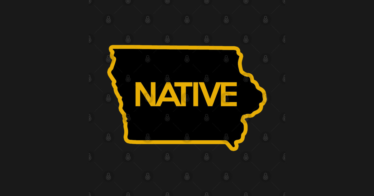 Iowa Native Sticker - Iowa - T-Shirt | TeePublic