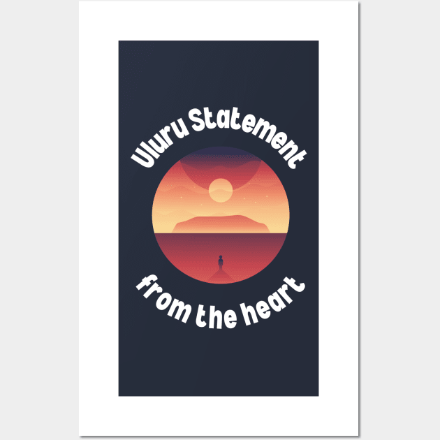 Uluru Statement from the heart design - Uluru - Posters and Art Prints ...