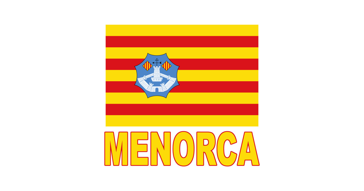 The Pride of Menorca - Menorcan Flag Design - Minorca - T-Shirt | TeePublic