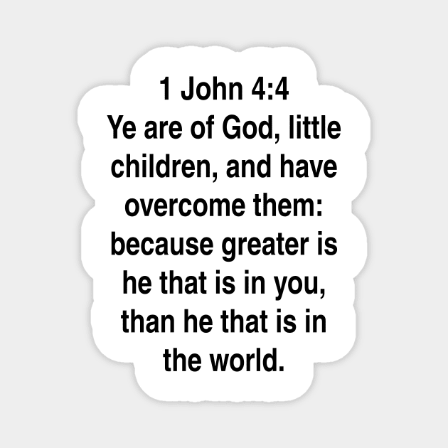 1 John 4:4 King James Version (KJV) Bible Verse Typography - 1 John 4 4 ...