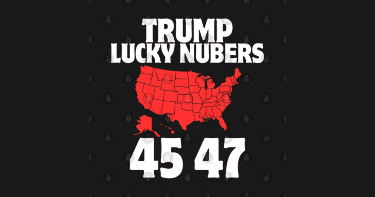 Funny Lucky Numbers 45 47 President Trump St. Patrick's Day - Funny ...