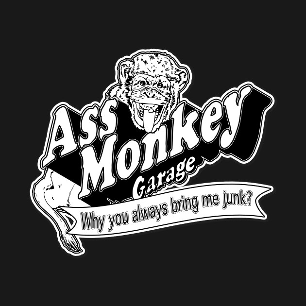 Ass Monkey Garage - Television - T-Shirt | TeePublic