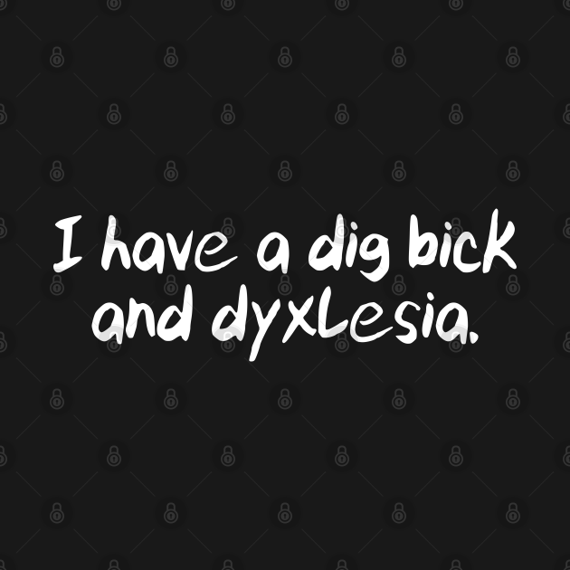 Dig Bick - Dig Bick - T-Shirt | TeePublic