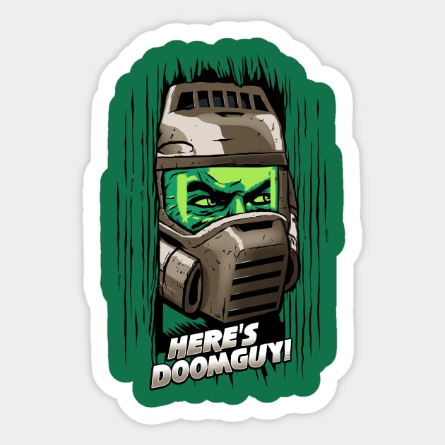 Here's Doomguy! - Doom - Sticker | TeePublic
