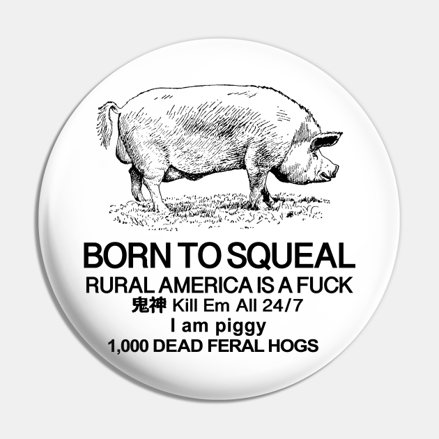 Born To Squeal /// Piggy Meme Design - Garfield Meme - Pin | TeePublic