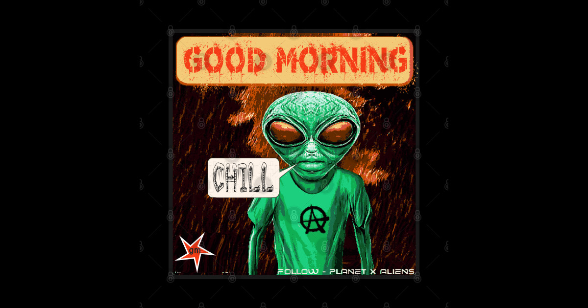 Funny Alien Chill Out Sci Fi Meme - Funny Sci Fi Aliens - Sticker ...