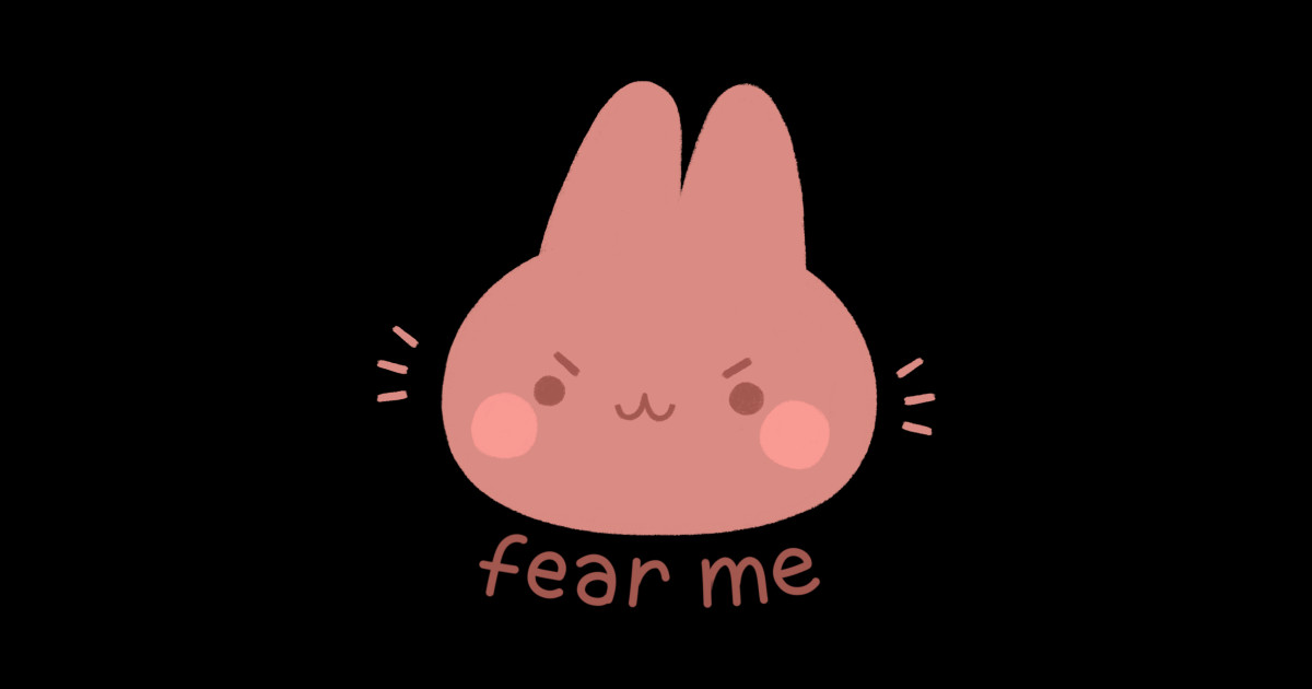 Fear Me Bunny ~Eyebrows Edition~ - Fear Me - Sticker | TeePublic