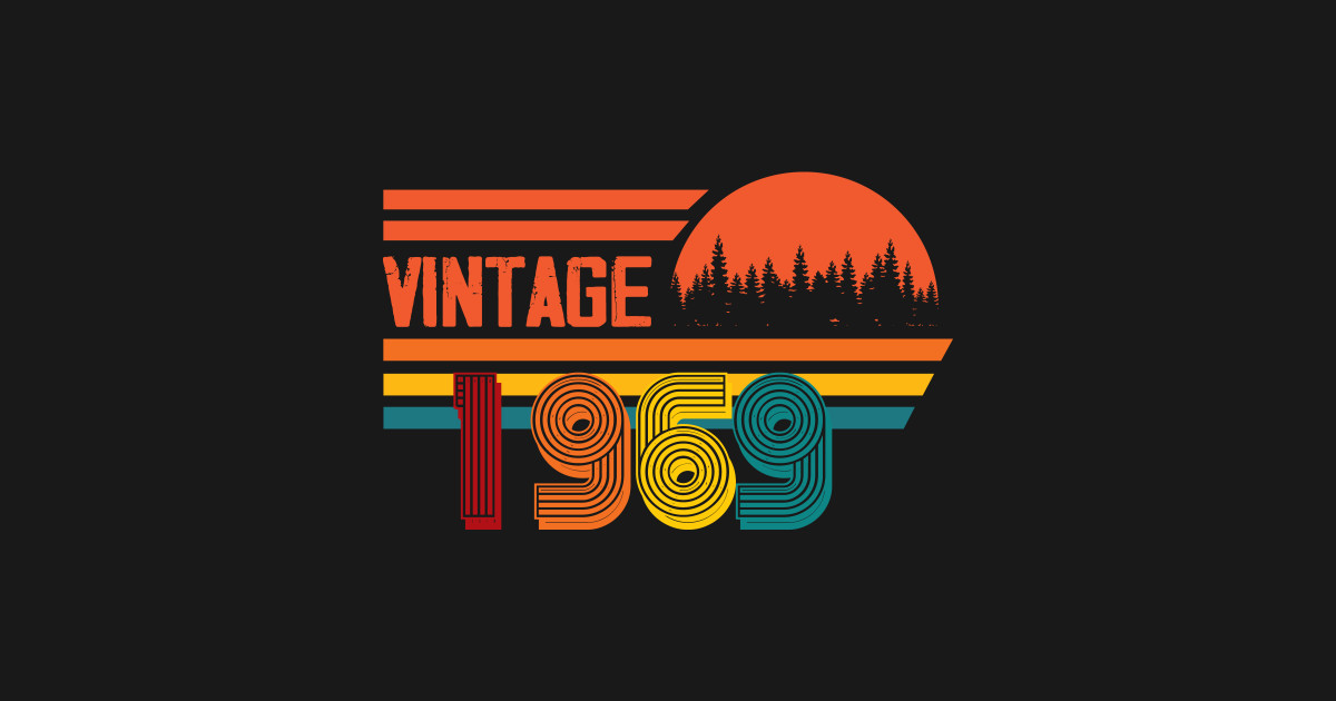 vintage 1969 t-shirt design - Vintage Retro Style - T-Shirt | TeePublic