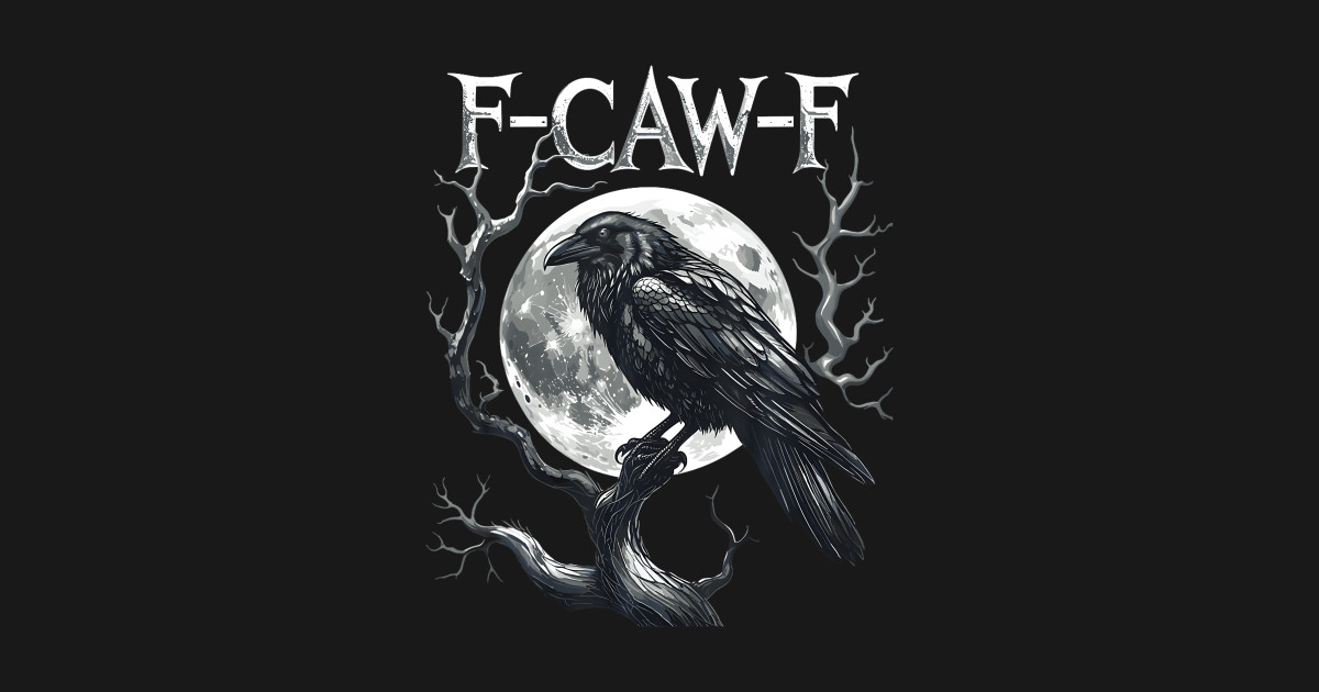F-Caw-F Raven Moon Gothic Halloween Black Crow Bird - Raven Moon Gothic ...