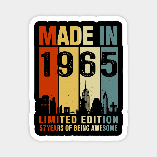 Made In 1965 Limited Edition 57 Years Of Being Awesome - Made In 1965 ...