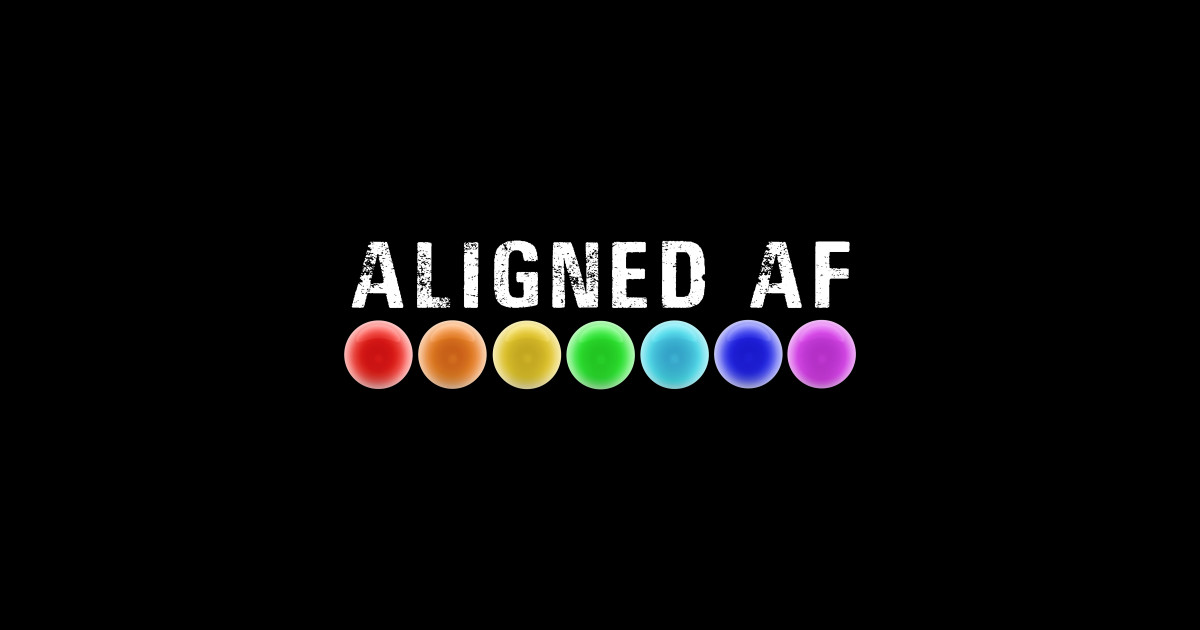 Aligned AF Chakras Funny Yoga Quote Meditation Reiki Colors - Aligned ...