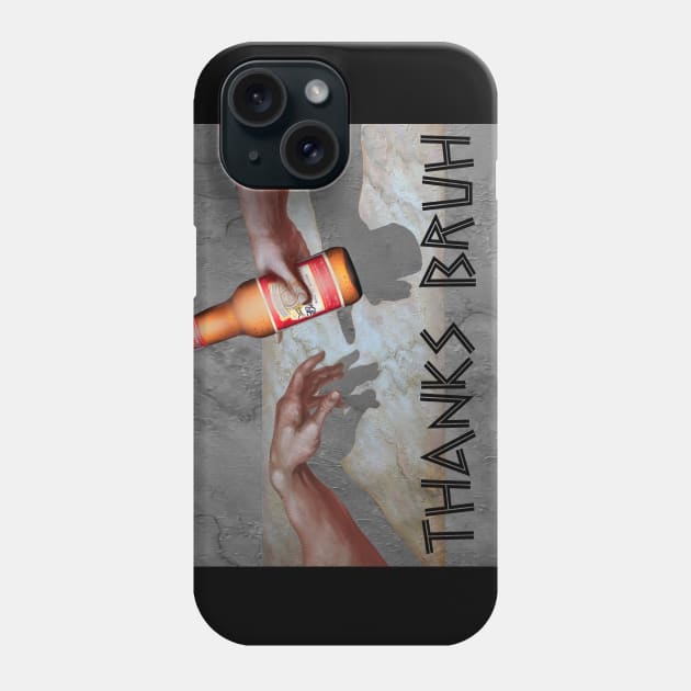Thanks Bruh Beer T Phone Case Teepublic