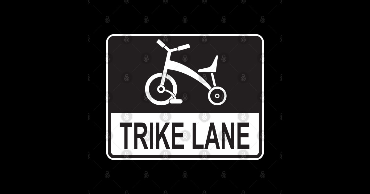 Trike (Tricycle) Lane Bike MUTCD Sign Hipster Design - Tricycle Sign ...