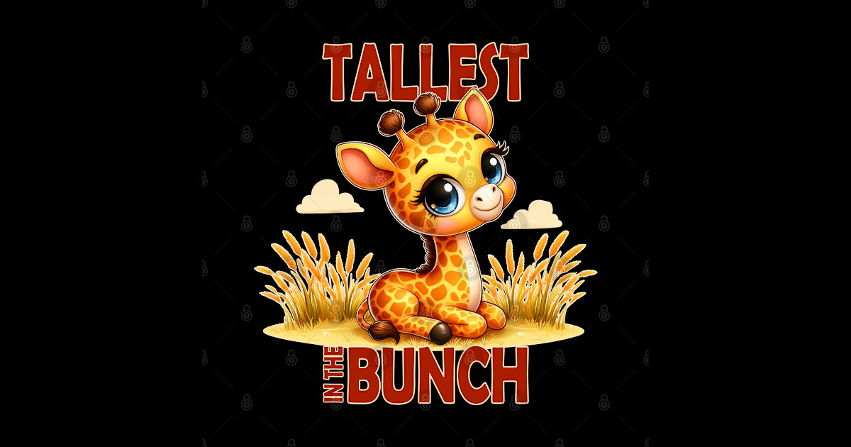 Tallest in the Bunch pun Cute Baby Giraffe cartoon. Funny animal puns ...