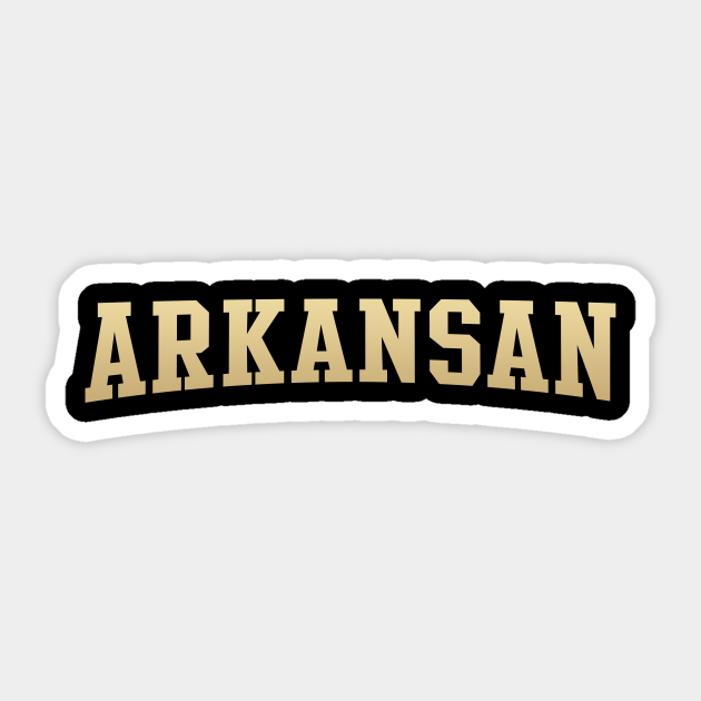 Arkansan - Arkansas Native - Arkansan - Sticker | TeePublic