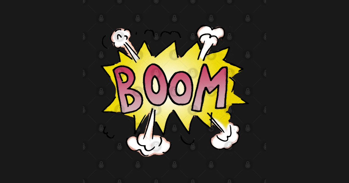 Boom - Boom - T-Shirt | TeePublic