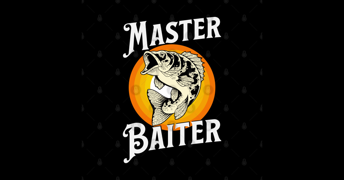 Master Baiter Funny Fishing - Master Baiter Fishing - Sticker | TeePublic