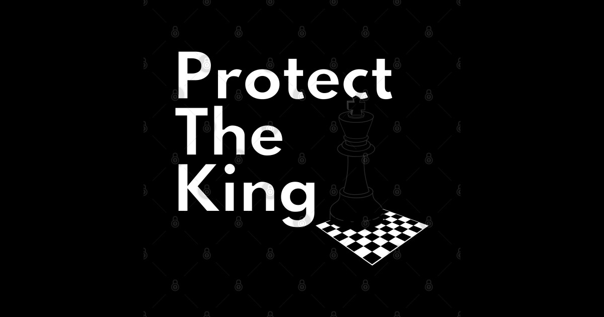Protect the King (With Chess Board) - Protect The King - Sticker ...