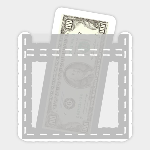Dollar bill in a pocket - Dollar Bill In A Pocket - Sticker | TeePublic