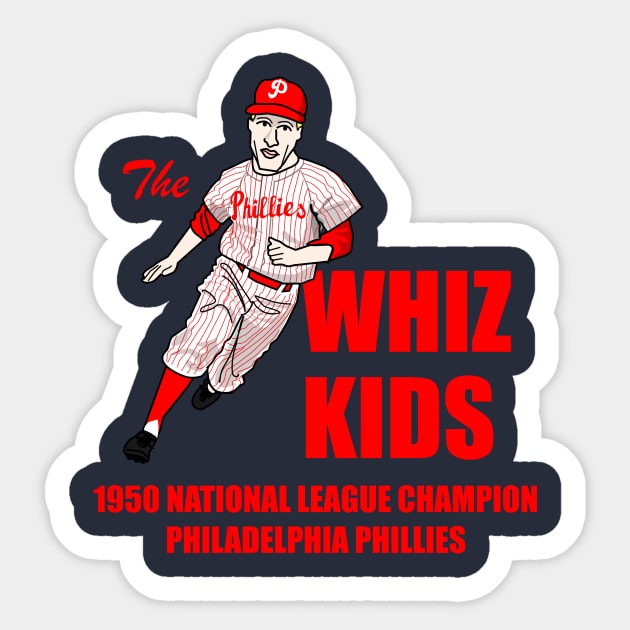 The Whiz Kids - Phillies - Sticker | TeePublic