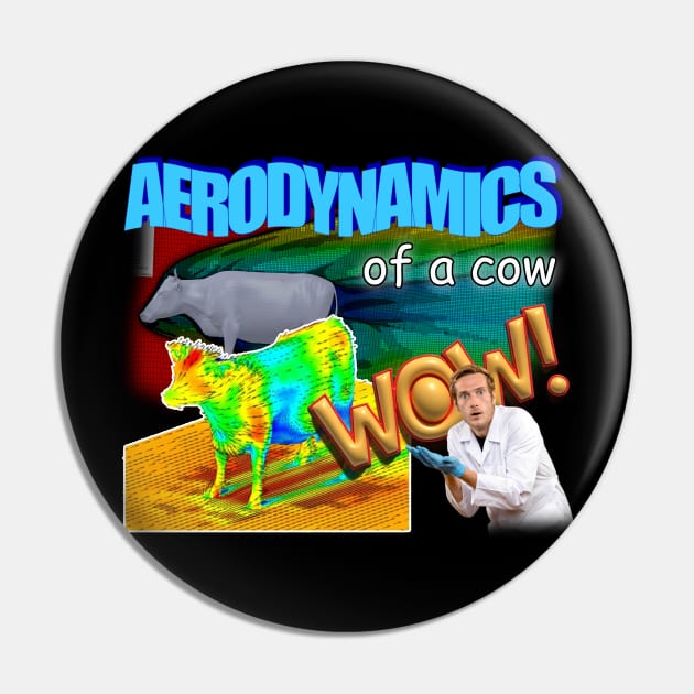 Aerodynamics Of A Cow Physics Meme - Aerodynamics - Pin | TeePublic