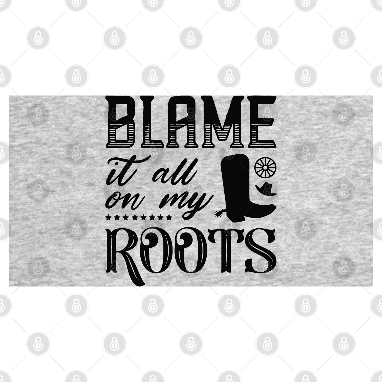 Blame It All On My Roots - Blame It All On My Roots - T-Shirt | TeePublic