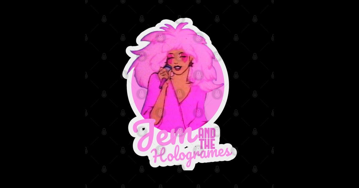 Jem and the Holograms - Jem And The Holograms - Sticker | TeePublic