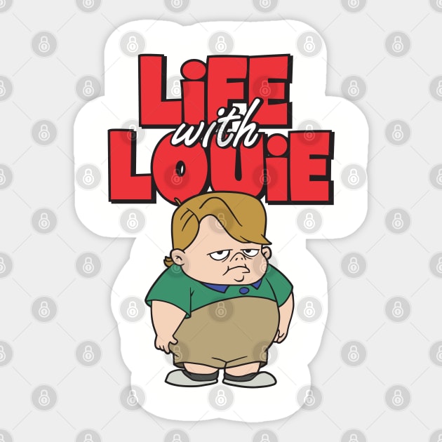 Life With Louie - Life With Louie - Sticker | TeePublic